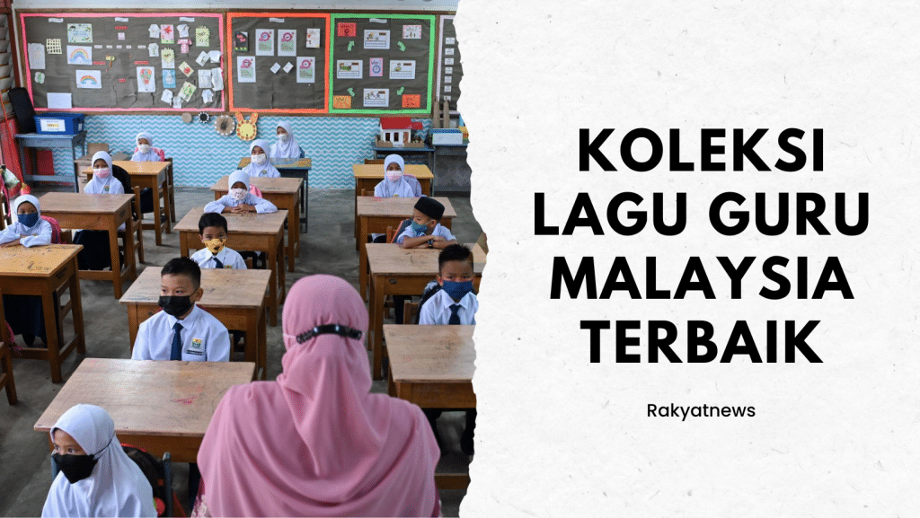 Lagu Guru Malaysia Terbaik - Info rakyat