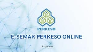 E-Semak PERKESO Online - Info rakyat