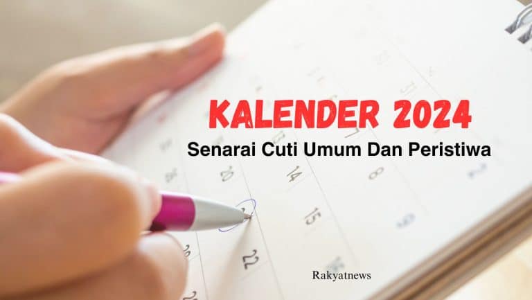 Kalender 2024 : Senarai Cuti Umum Dan Peristiwa - Info rakyat