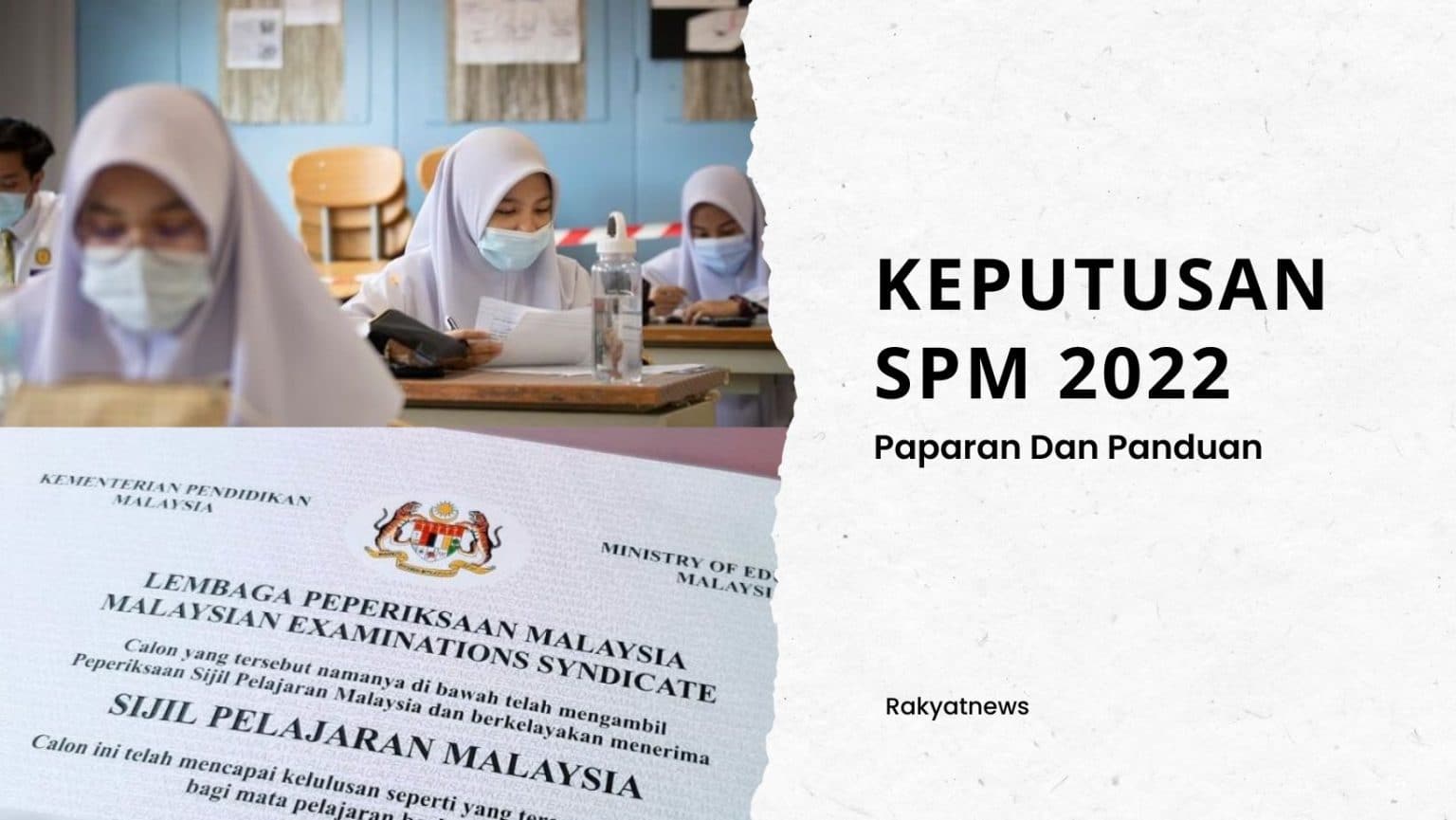 Keputusan SPM 2022 : Paparan Dan Panduan - Info rakyat