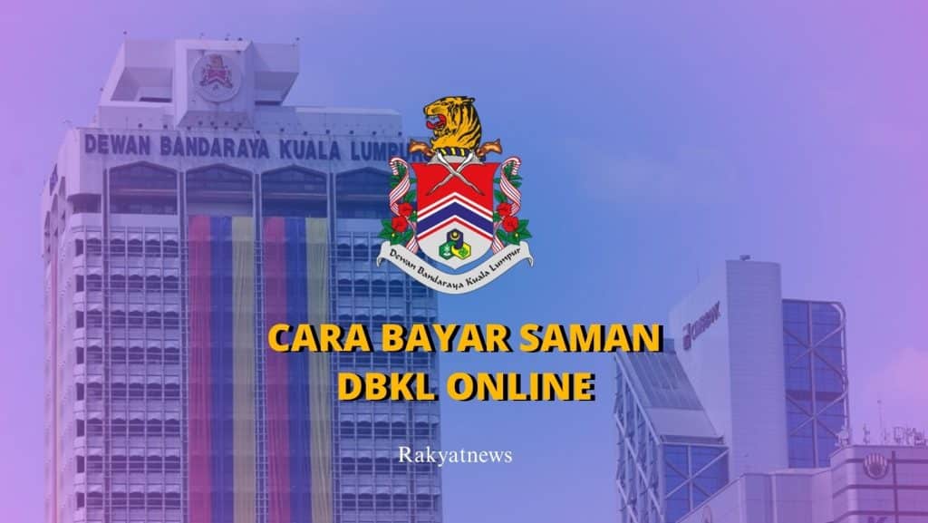 Cara Bayar Saman DBKL Online - Info rakyat