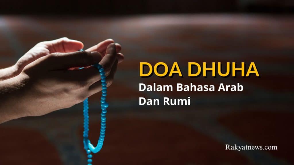 Doa Dhuha Dalam Bahasa Arab Dan Rumi - Info rakyat