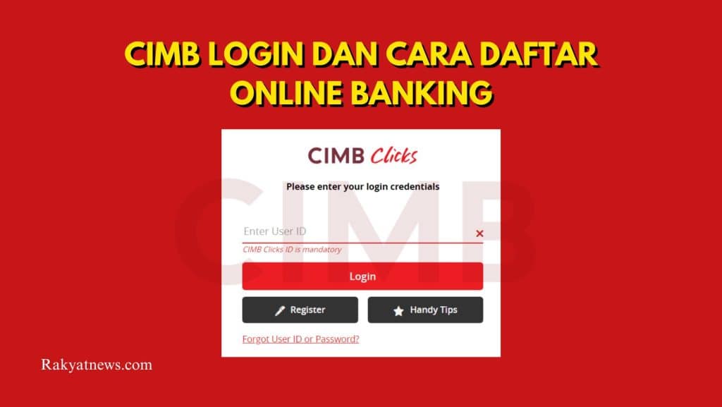 CIMB Login Dan Cara Daftar Online Banking - Info rakyat